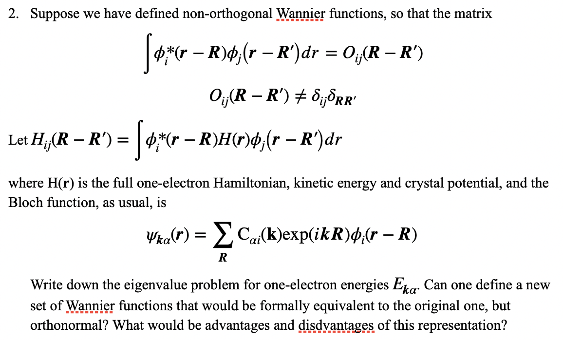 Solved Suppose we have defined non-orthogonal Wannier | Chegg.com