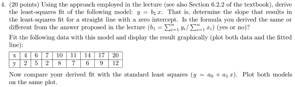 Solved 4. (20 points) Using the approach employed in the | Chegg.com