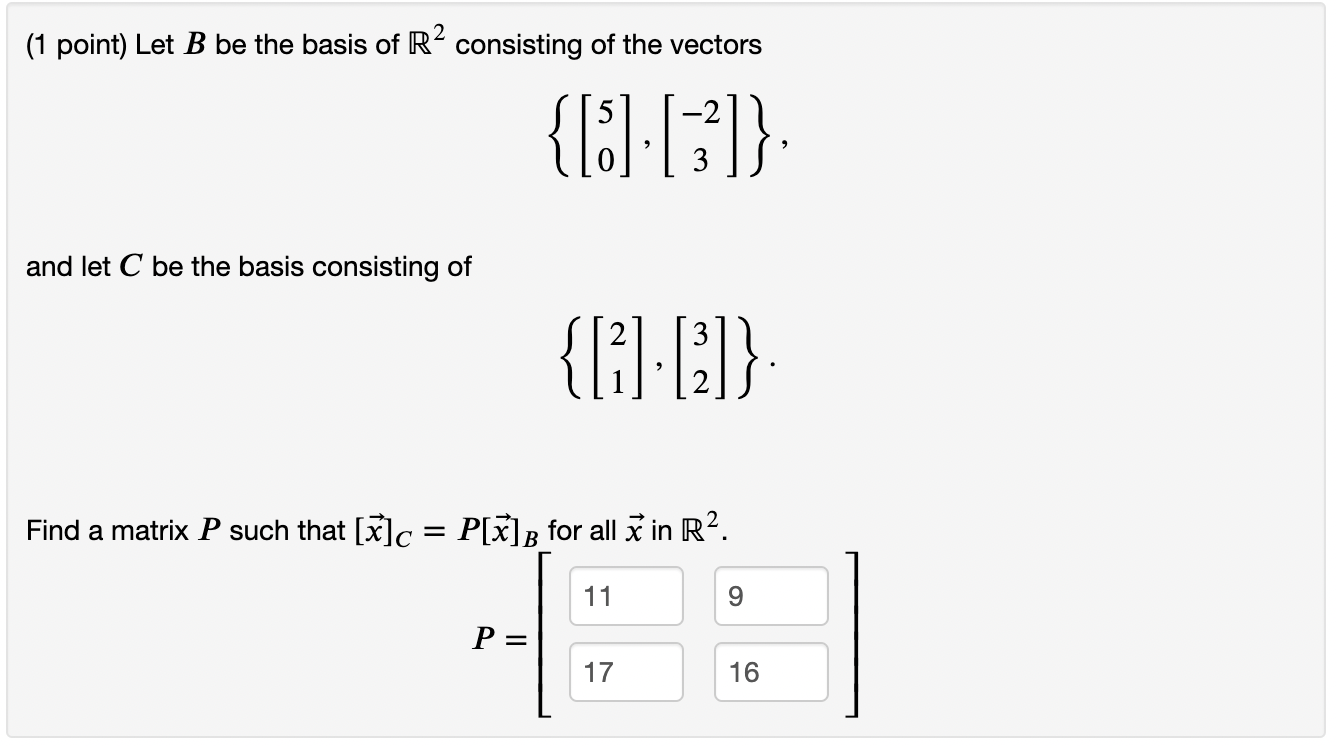 Solved (1 point) Let B be the basis of R2 consisting of the | Chegg.com