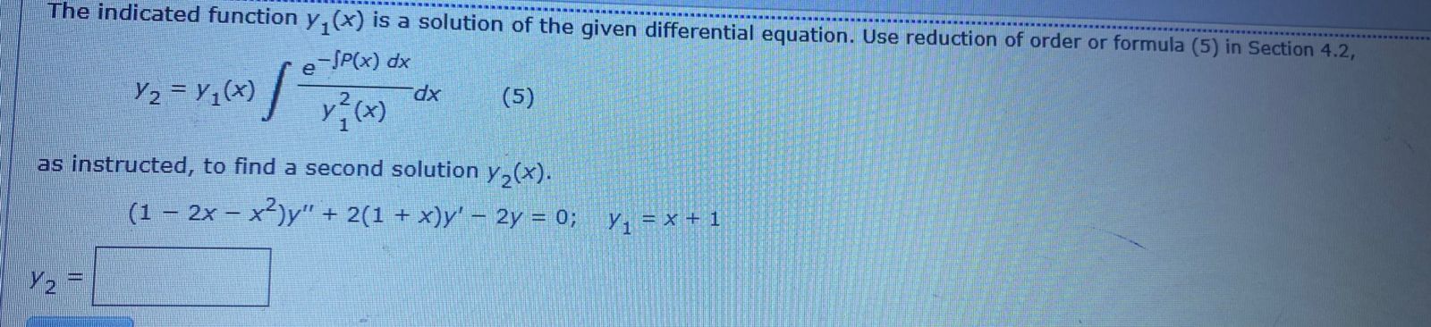 Solved The indicated function y1(x) is a solution of the | Chegg.com