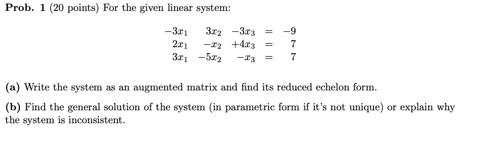Solved Prob. 1 (20 points) For the given linear system: -321 | Chegg.com