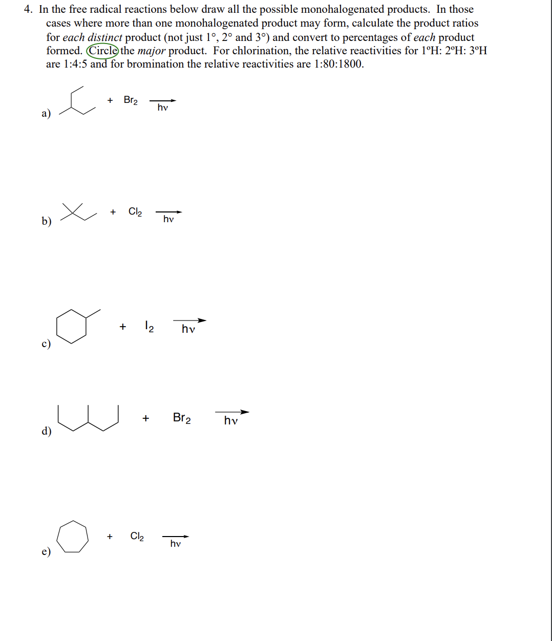 Solved In ﻿the free radical reactions below draw all the | Chegg.com
