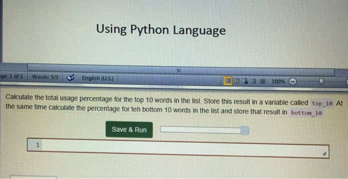 Solved Using Python Language ge: 1 of 1Words: 3B English | Chegg.com
