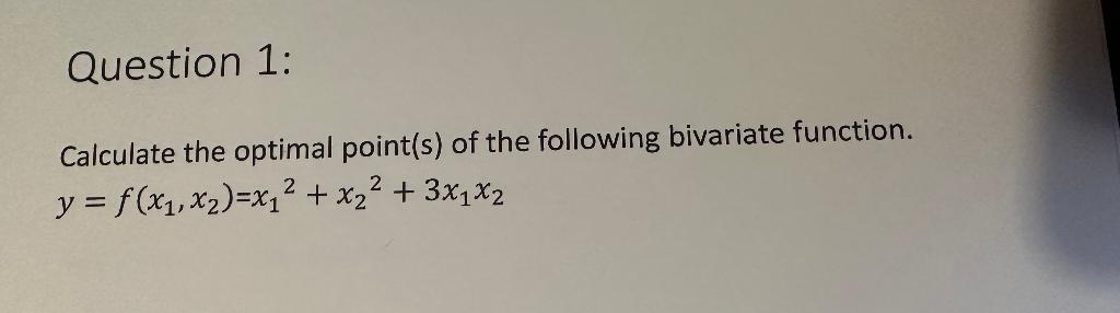 Solved Calculate the optimal point(s) of the following | Chegg.com