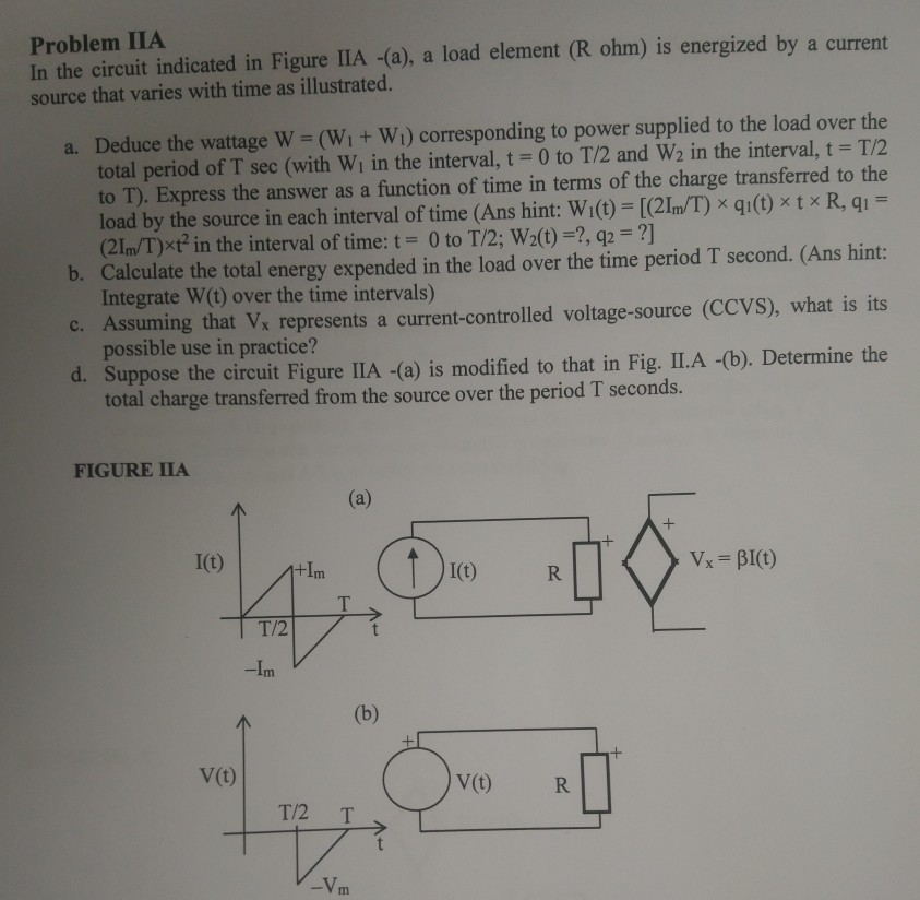 Solved Problem IIA In the circuit indicated in Figure IIA | Chegg.com
