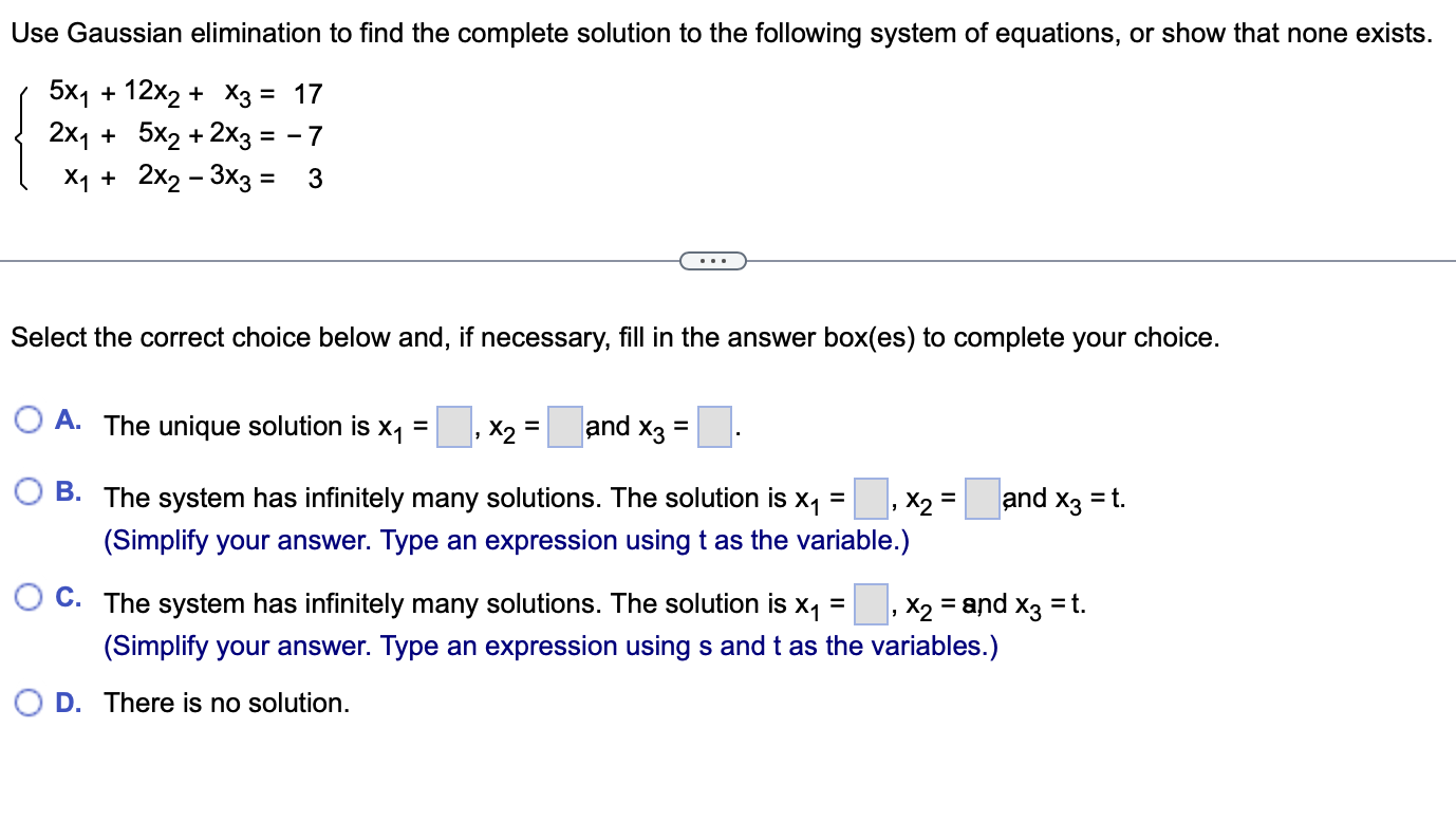 Solved Use Gaussian elimination to ﻿find the complete | Chegg.com