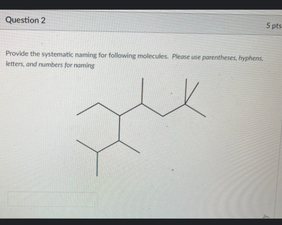 Solved please provide the systematic naming for the | Chegg.com