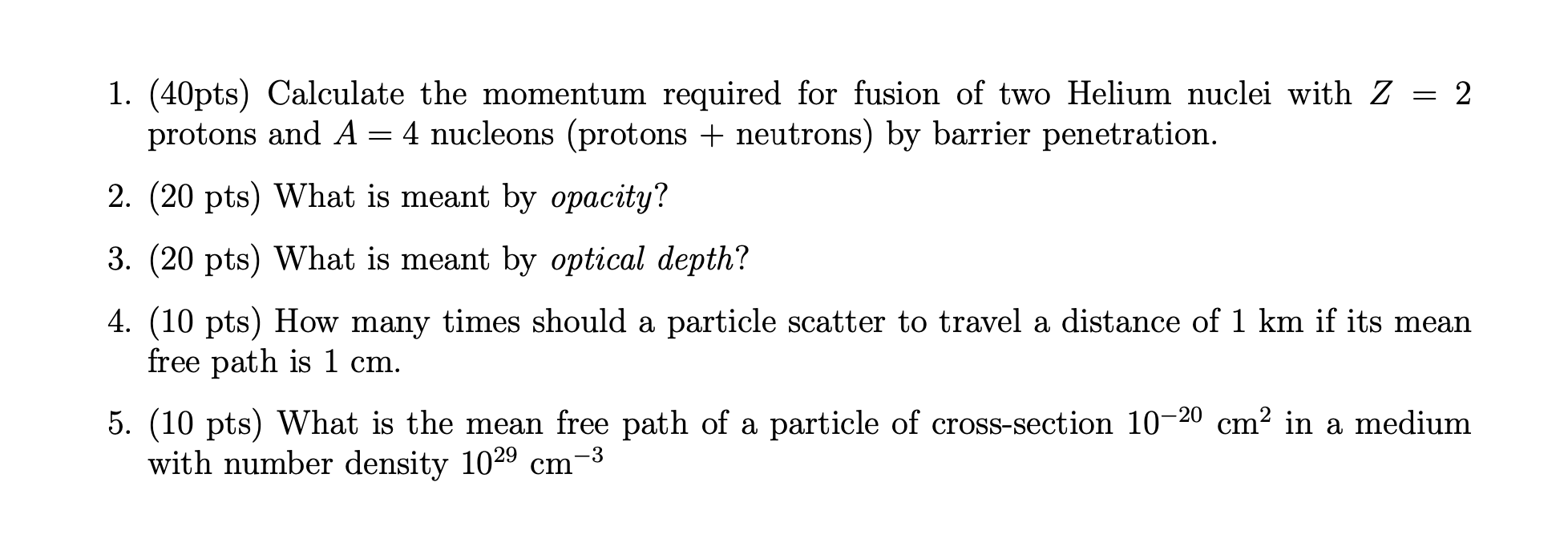 Solved 1. (40pts) Calculate the momentum required for fusion | Chegg.com