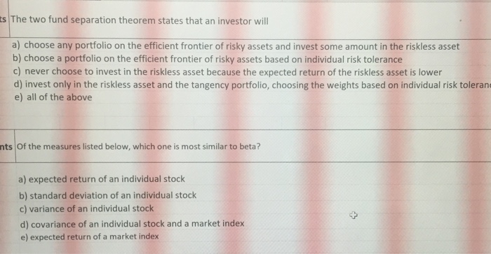Solved s The two fund separation theorem states that an | Chegg.com