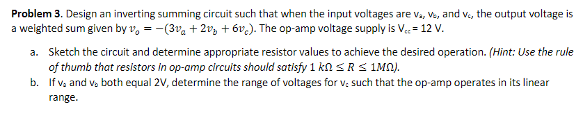 Solved Problem 3. Design an inverting summing circuit such | Chegg.com