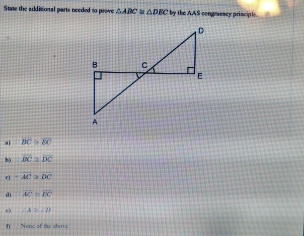 Solved State the additional parts needed to prove AABC ADBC | Chegg.com