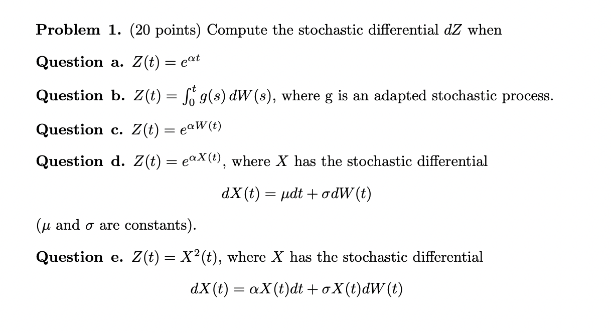 Solved Problem 1. (20 points) Compute the stochastic | Chegg.com