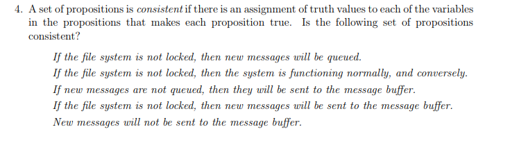 Solved A set of propositions is consistent if there is an | Chegg.com