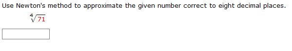 Solved Use Newton's method to approximate the given number | Chegg.com
