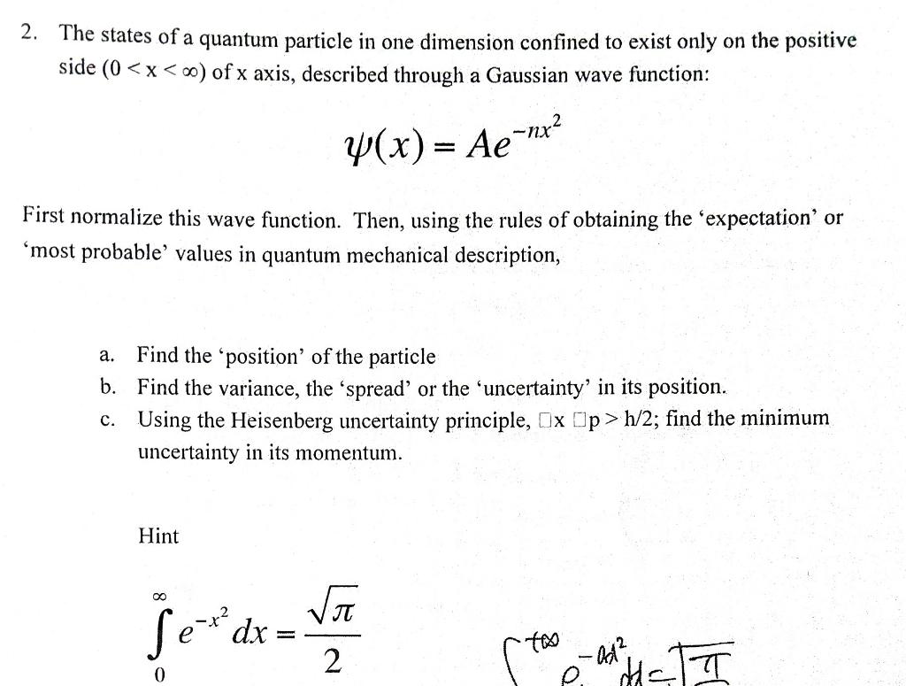 Solved 2. The states of a quantum particle in one dimension | Chegg.com