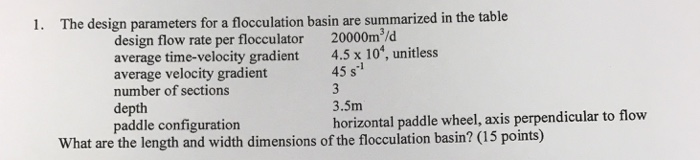Solved The design parameters for a flocculation basin are | Chegg.com