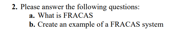 Solved 2. Please answer the following questions: a. What is | Chegg.com