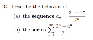 Solved 34. Describe the behavior of (a) the sequence | Chegg.com
