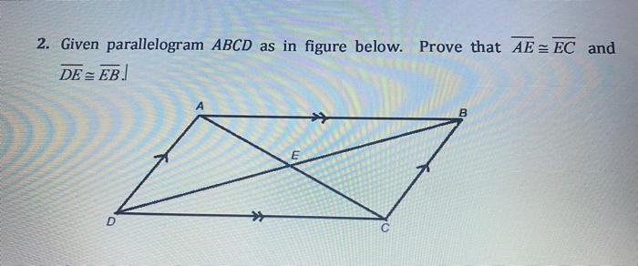 Solved 2. Given parallelogram ABCD as in figure below. Prove | Chegg.com