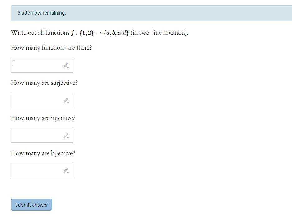 Solved Write out all functions f:{1,2}→{a,b,c,d} How many | Chegg.com