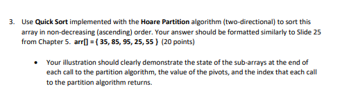 3. Use Quick Sort implemented with the Hoare | Chegg.com