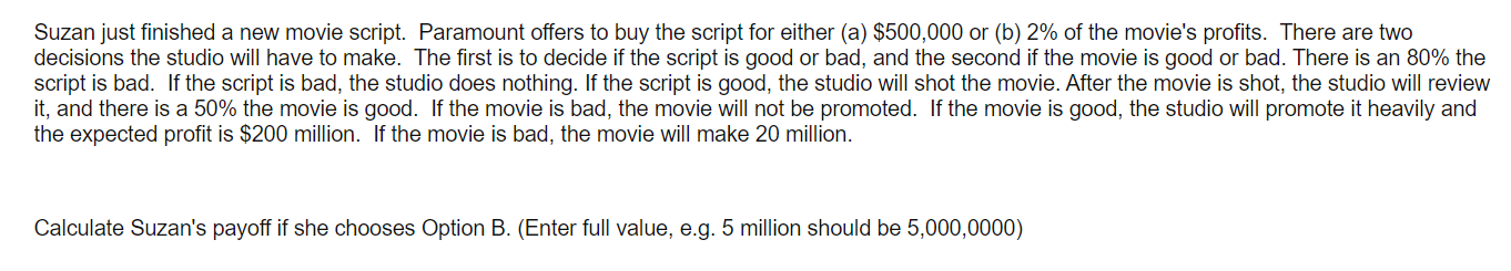 Solved Suzan just finished a new movie script. Paramount | Chegg.com