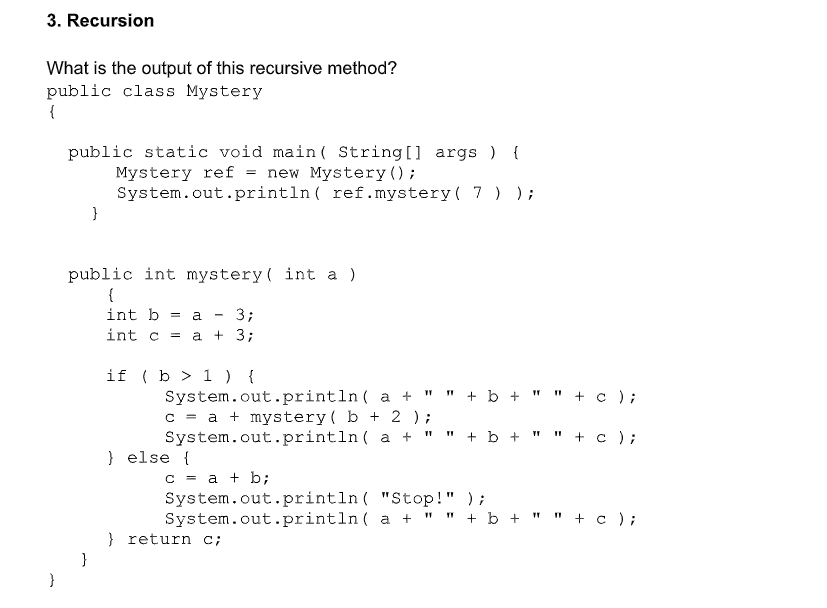 Solved 3. Recursion What is the output of this recursive | Chegg.com