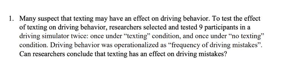 Solved 1. Many suspect that texting may have an effect on | Chegg.com