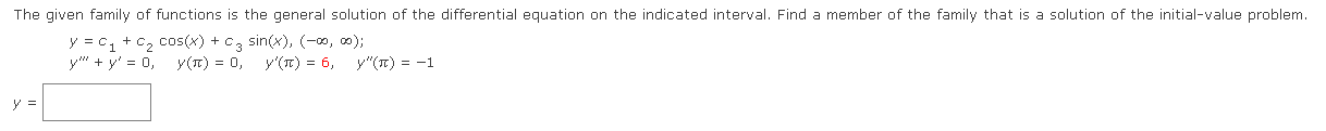 Solved The given family of functions is the general solution | Chegg.com