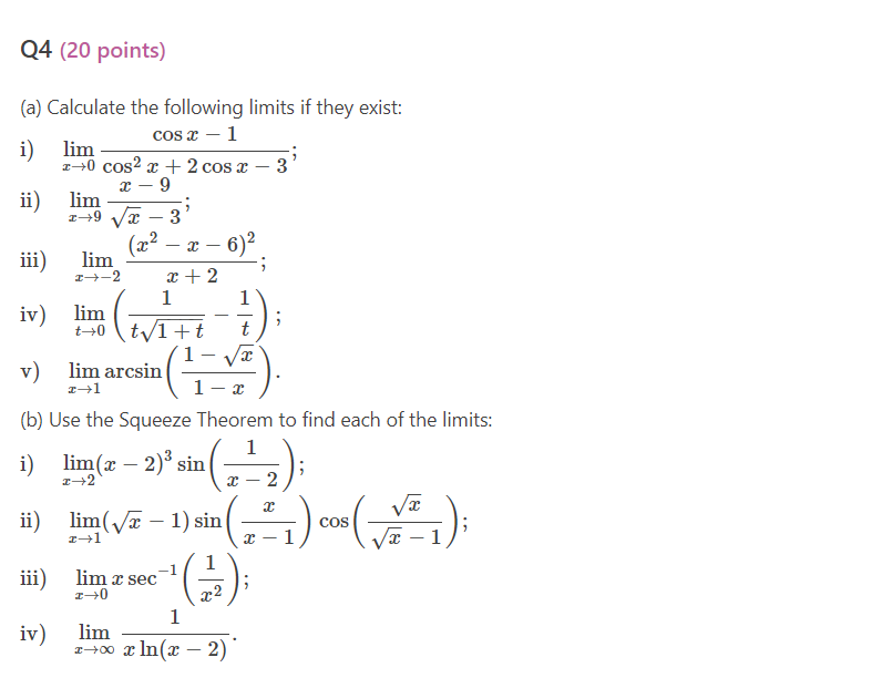 Solved (a) Calculate the following limits if they exist: i) | Chegg.com
