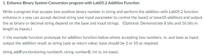 Solved 1. Enhance Binary System Conversion program with | Chegg.com