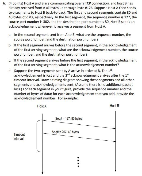 Solved 6. (4 points) Host A and B are communicating over a | Chegg.com