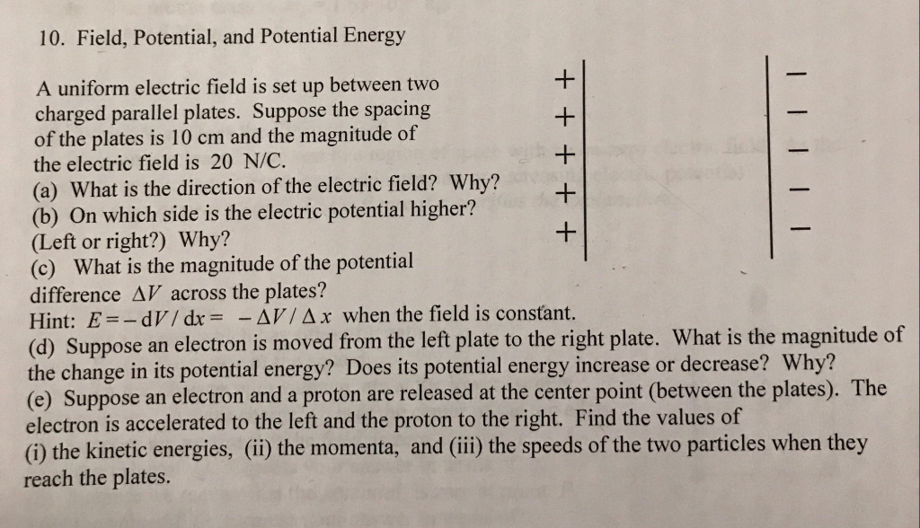 Solved 10. Field, Potential, and Potential Energy A uniform | Chegg.com