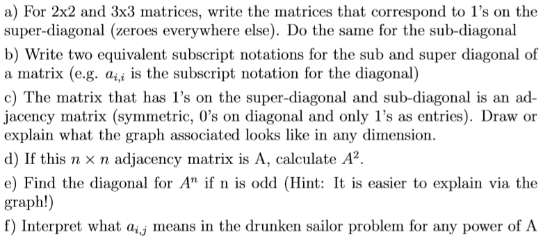Solved a) For 2x2 and 3x3 matrices, write the matrices that | Chegg.com