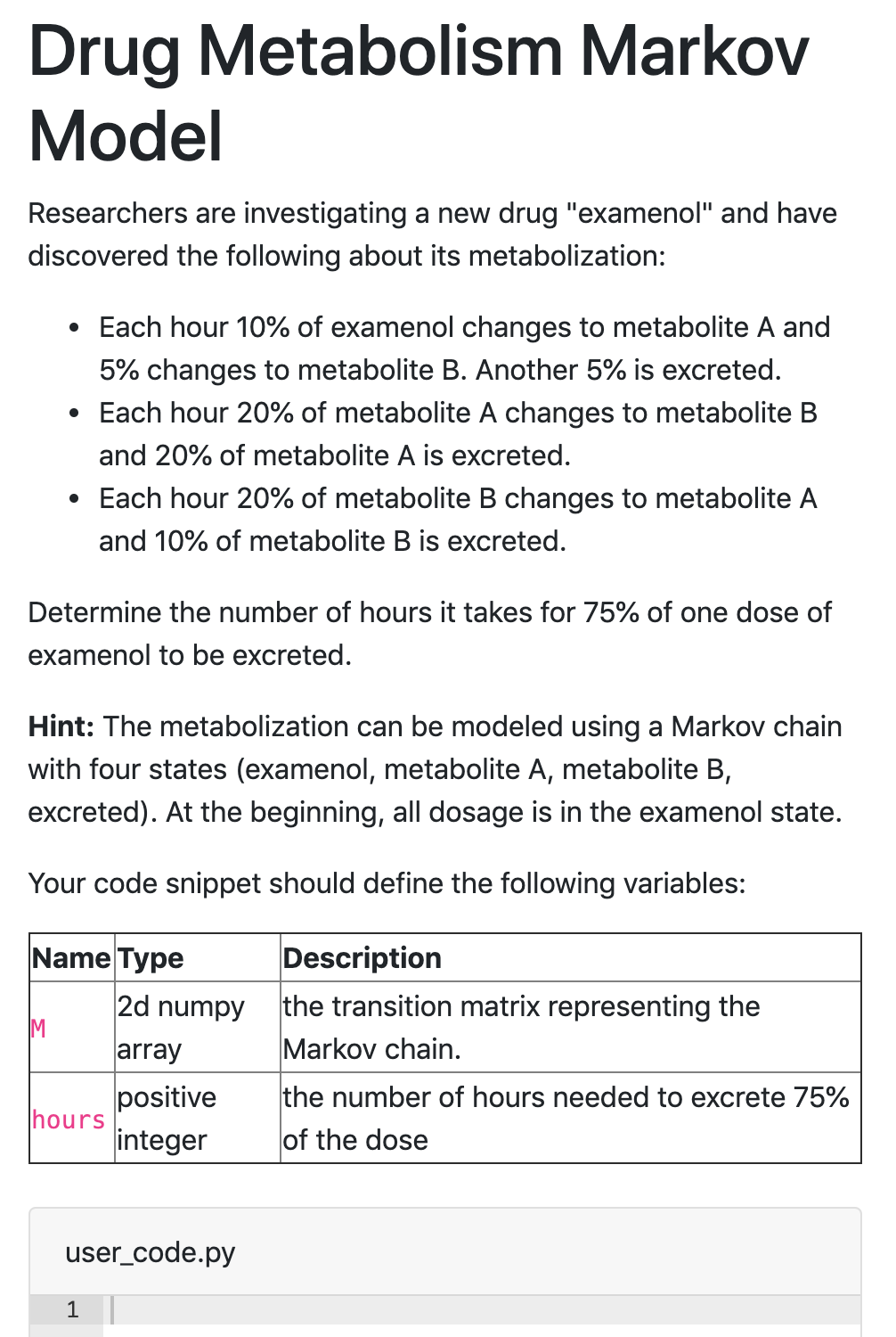 Solved Drug Metabolism Markov Model Researchers are | Chegg.com