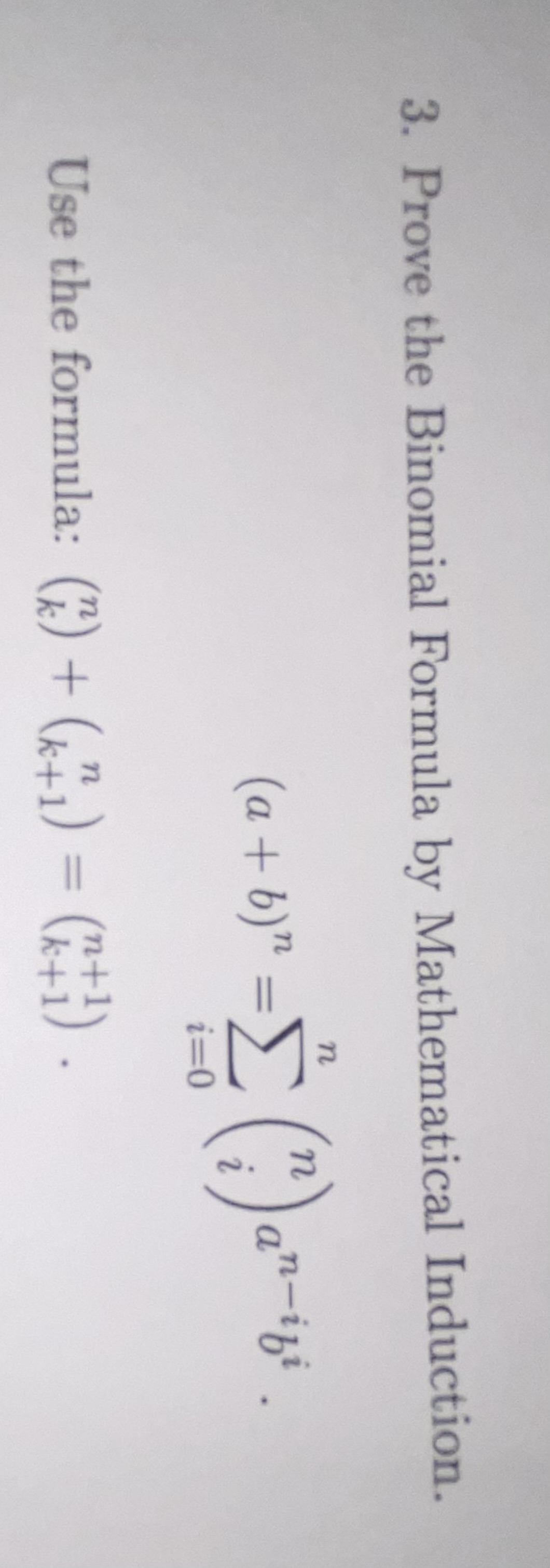 Solved Prove The Binomial Formula By Mathematical Induction