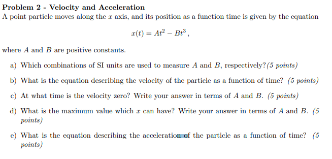 Solved Problem 2 - Velocity and Acceleration A point | Chegg.com
