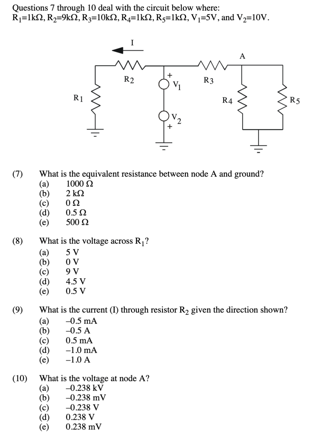 Solved Questions 7 through 10 deal with the circuit below | Chegg.com