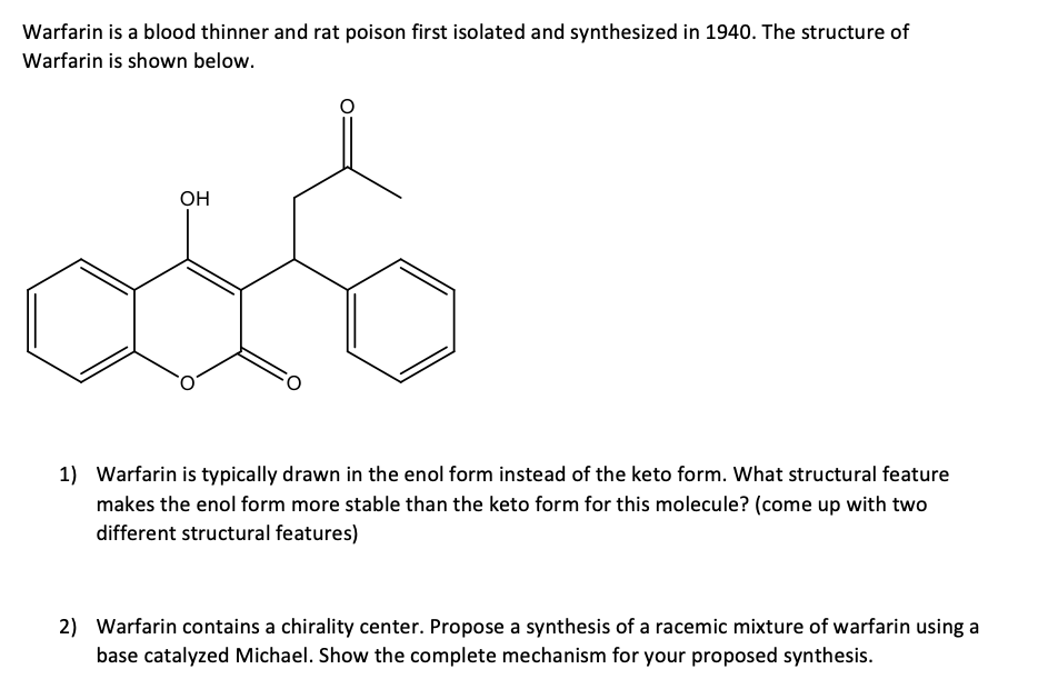 Solved Warfarin is a blood thinner and rat poison first | Chegg.com