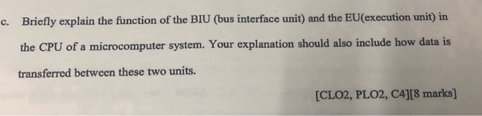 Solved Briefly explain the function of the BIU (bus | Chegg.com