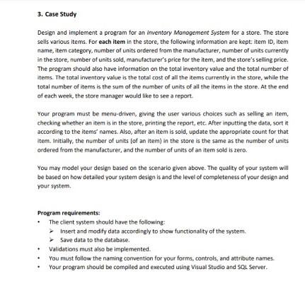Solved 3. Case Study Design and implement a program for an | Chegg.com