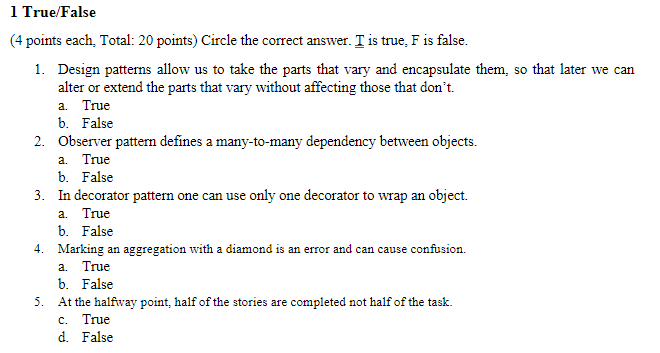 Solved 1 True/False (4 points each. Total: 20 points) Circle | Chegg.com