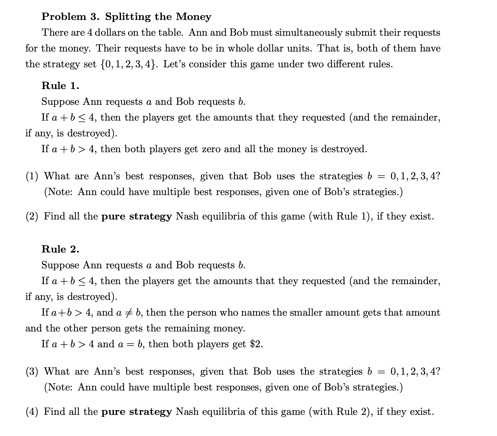 Solved Problem 3. Splitting the Money There are 4 dollars on | Chegg.com