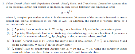 Solved Solow Growth Model with Population Growth, Steady | Chegg.com