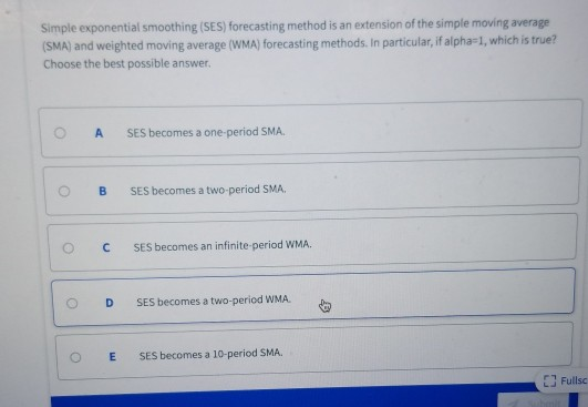 Solved Simple exponential smoothing (SES) forecasting method | Chegg.com