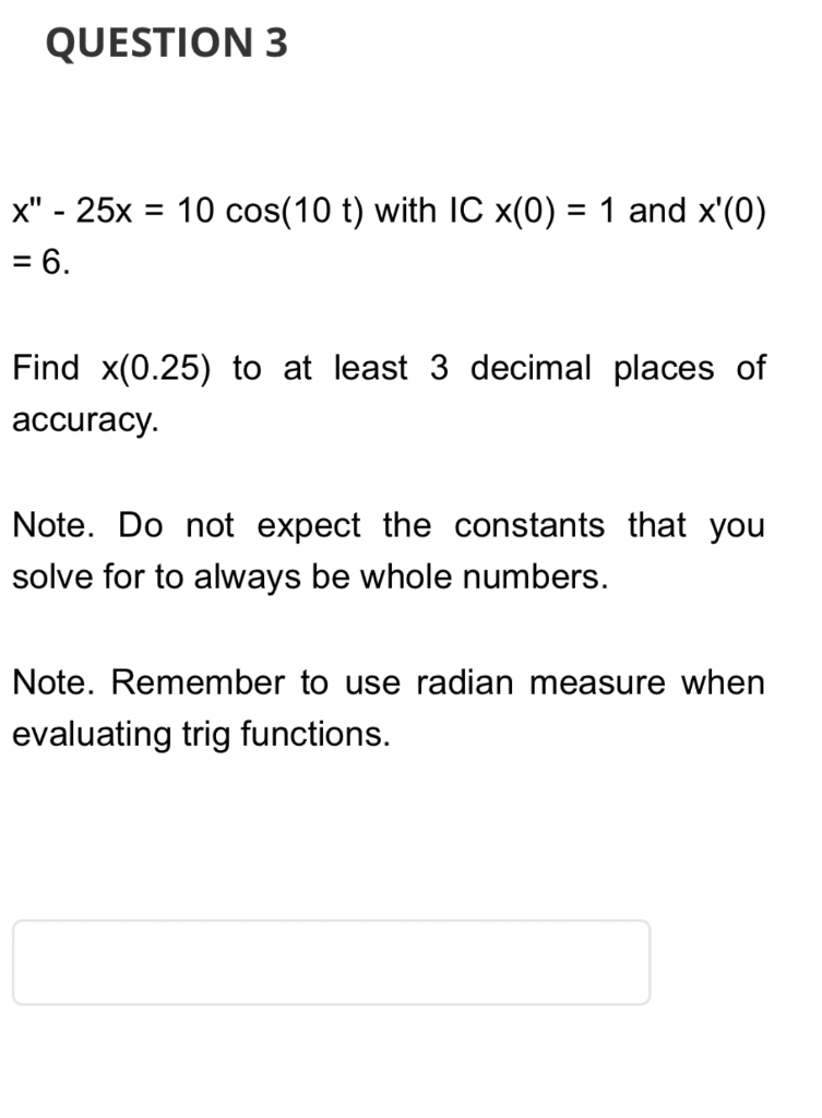 Solved x′′−25x=10cos(10t) with ICx(0)=1 and x′(0)=6 Find | Chegg.com