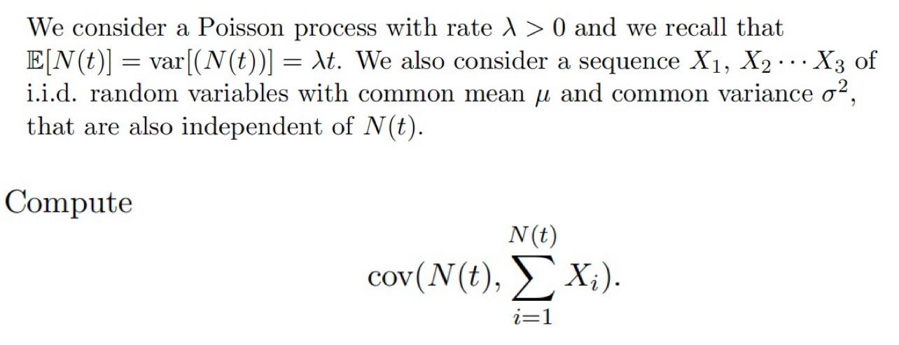 Solved We consider a Poisson process with rate λ>0 and we | Chegg.com