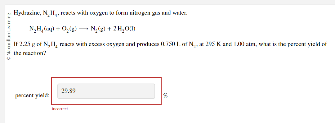 Solved Hydrazine, N2H4, reacts with oxygen to form nitrogen | Chegg.com