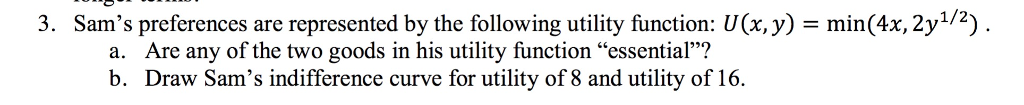 Solved 3. Sam's preferences are represented by the following | Chegg.com