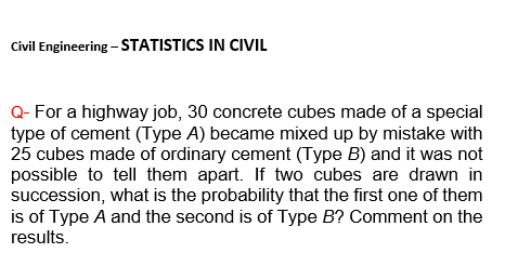Solved Civil Engineering - STATISTICS IN CIVIL Q- For a | Chegg.com